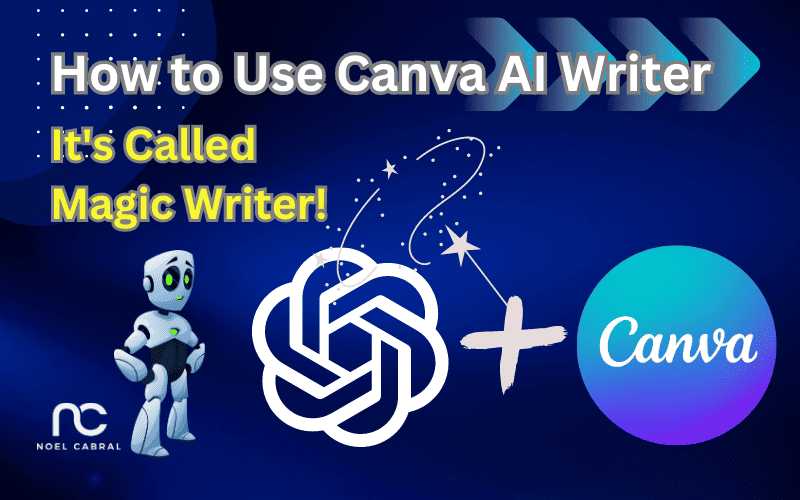 How to Use Canva AI Writer: Easy Content Creation