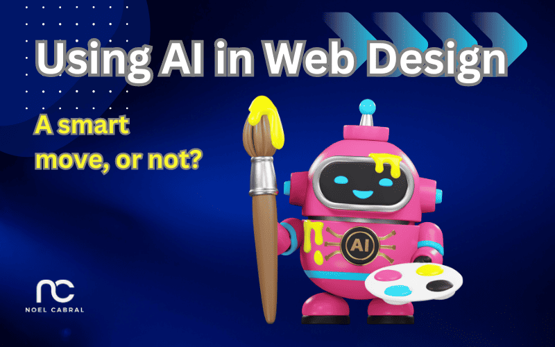 Using AI in Web Design: Advantages and Disadvantages